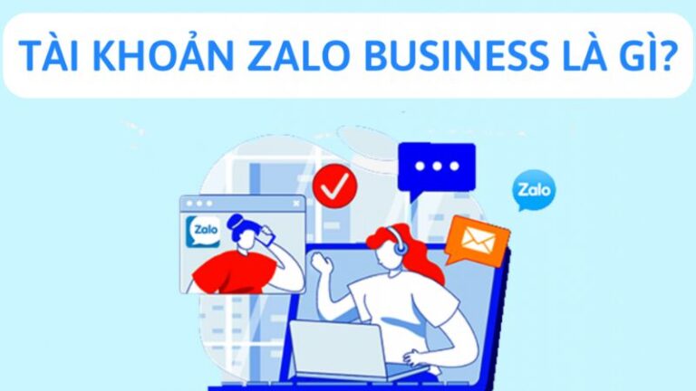 Cách đăng ký Zalo Business mới nhất 2023 cực kỳ nhanh chóng