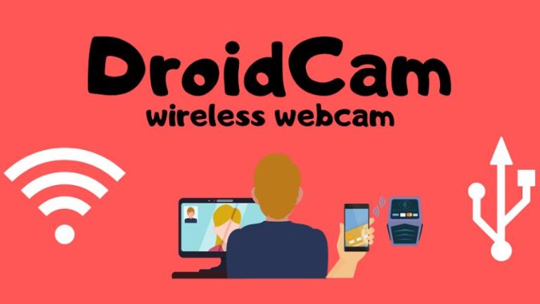 DroidCam - Ứng dụng biến thiết bị Android thành một webcam