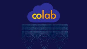 Google Colab là gì? Cách sử dụng Google Colab chi tiết