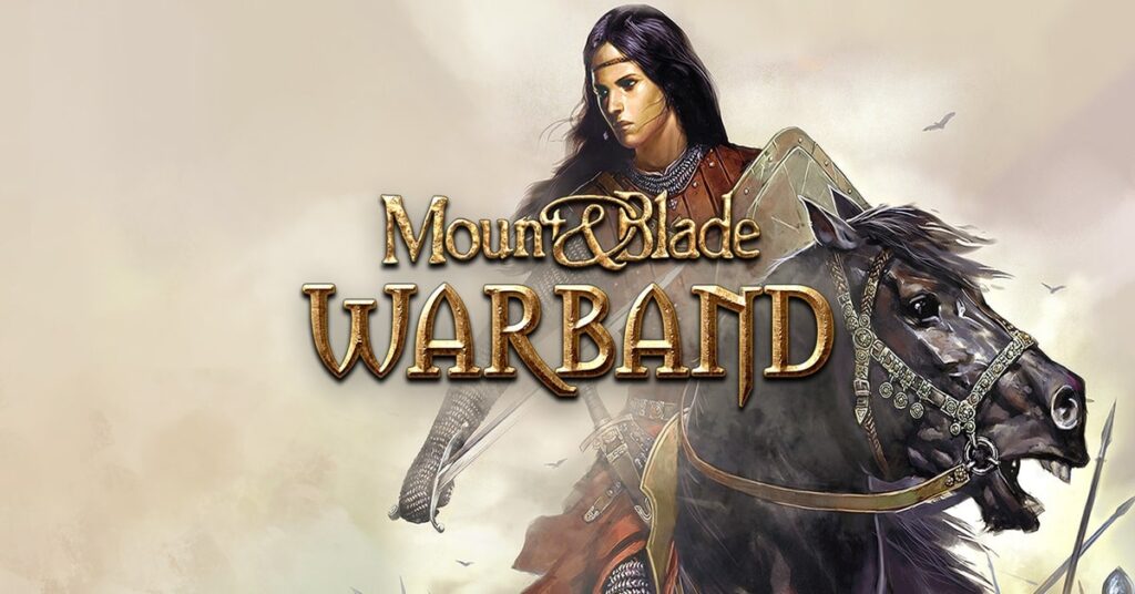 Mount & Blade: Warband - Chinh phục, chỉ huy và vươn lên