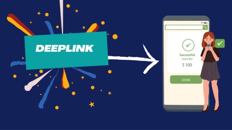 Hiểu sâu về Mobile App Deep Link: Khái niệm, công dụng
