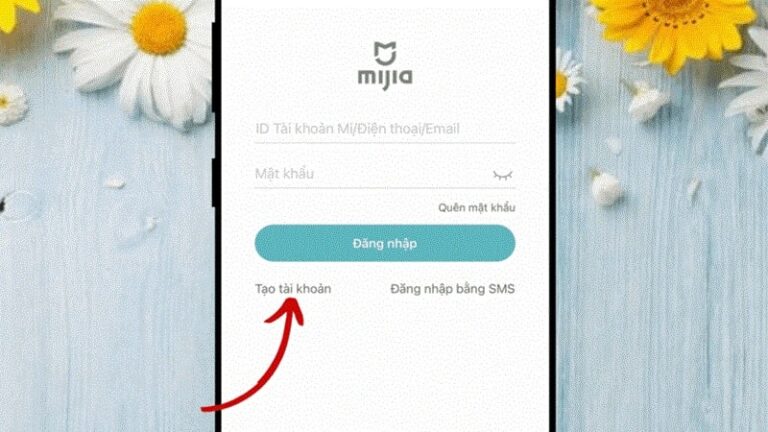 Hướng dẫn cách tải, cài đặt Mi Home và sử dụng hiệu quả