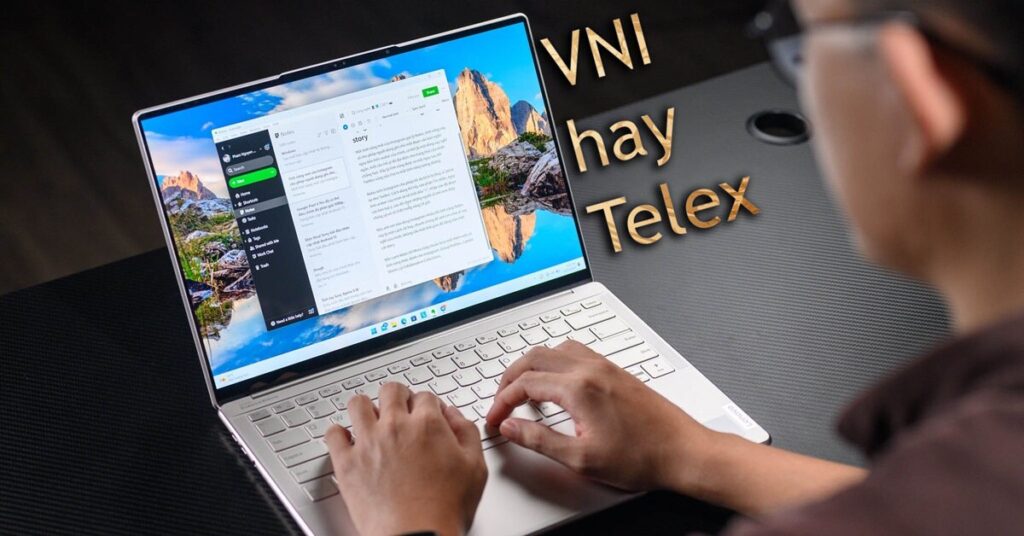 Cách gõ tiếng Việt có dấu bằng bộ gõ Telex, VNI trên Unikey