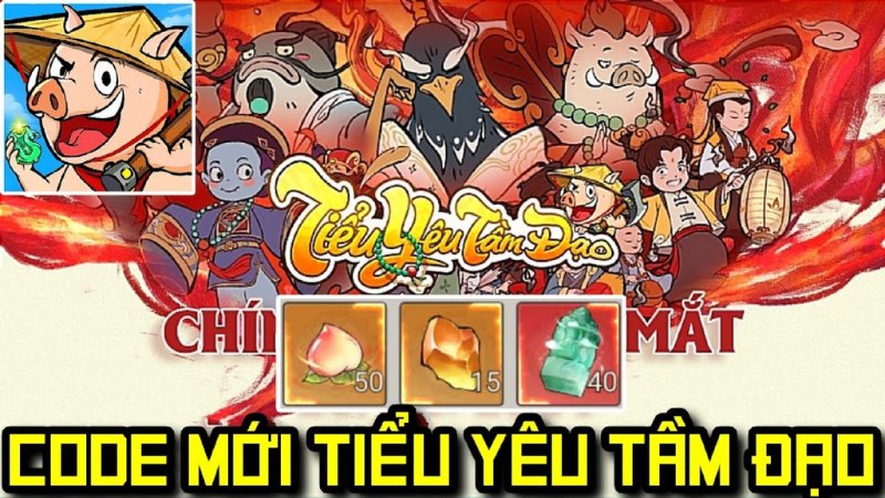 Code Tiểu Yêu Tầm Đạo mới nhất 11/2024: Giftcode & Cách nhập nhanh