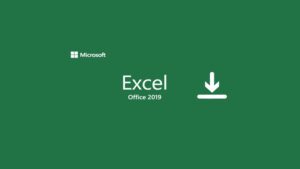 Cách tải về Microsoft Excel 2019 phiên bản mới nhất