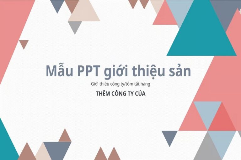 Tải mẫu PowerPoint miễn phí, chuyên nghiệp nhất