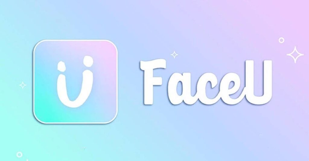 FaceU là ứng dụng gì? Cách tải FaceU iOS trên iPhone cực dễ?