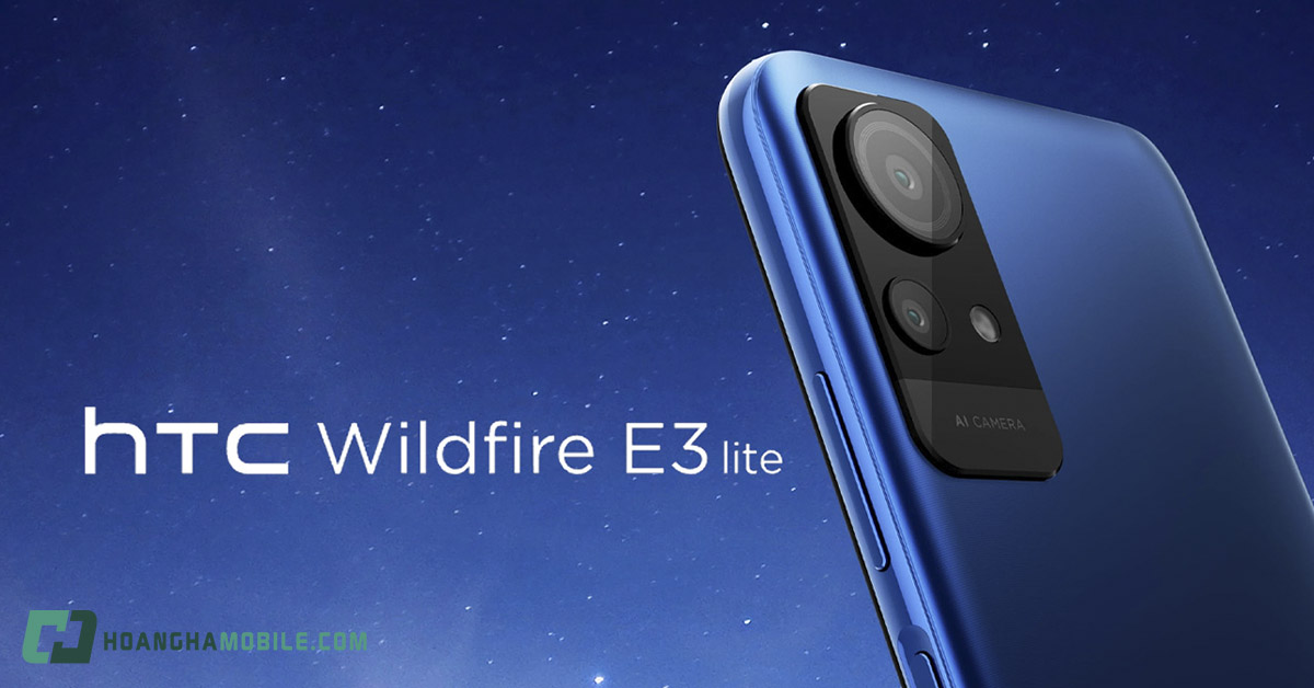 HTC Wildfire E3 Lite có đáng mua trong năm 2025?
