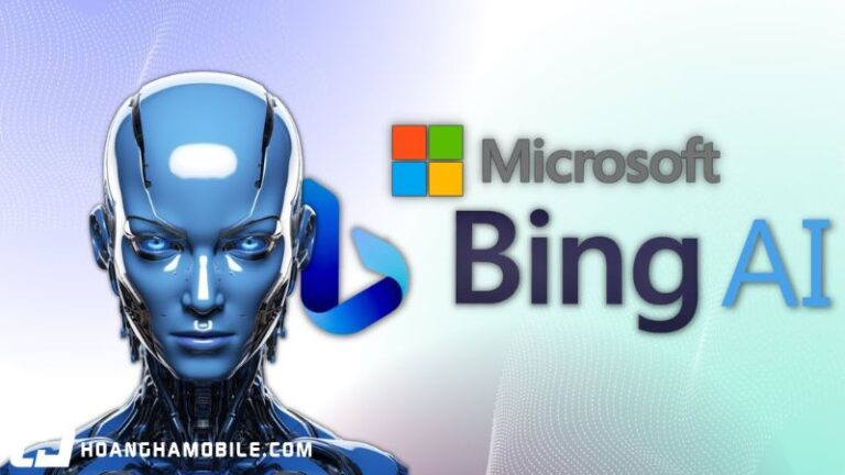 Bing AI là gì? Chi tiết cách đăng ký và sử dụng trên các thiết bị
