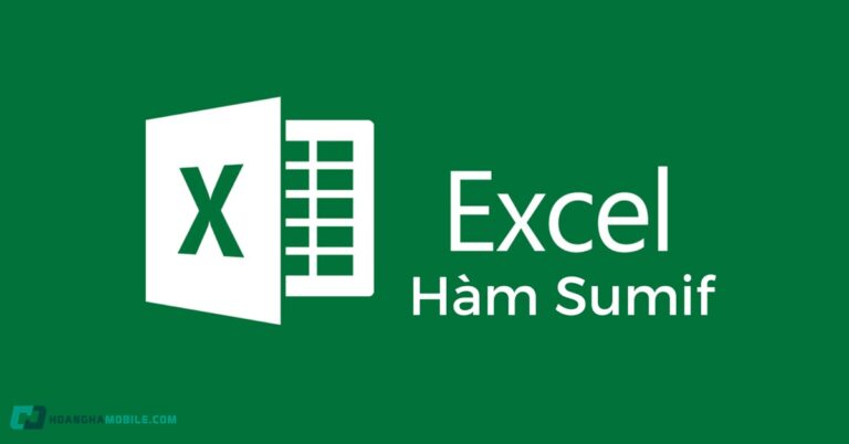 Hàm SUMIF trong Excel: Cú pháp, cách sử dụng và ví dụ minh họa
